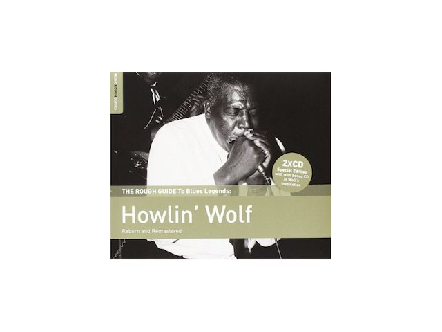 The Rough Guide To Blues Legends: Howlin` Wolf (Reborn And Remastered), Howlin` Wolf, 2CD