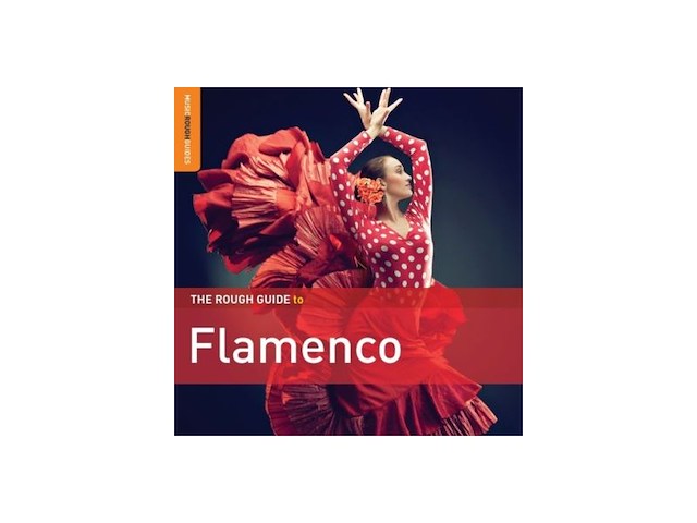 The Rough Guide To Flamenco, Various Artists, 2CD