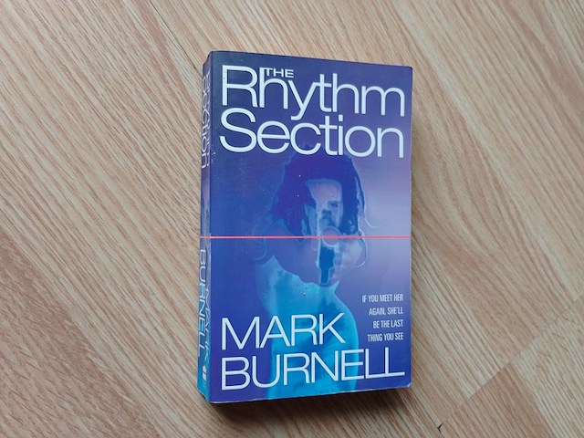 THE RHYTHM SECTION, Mark Burnell