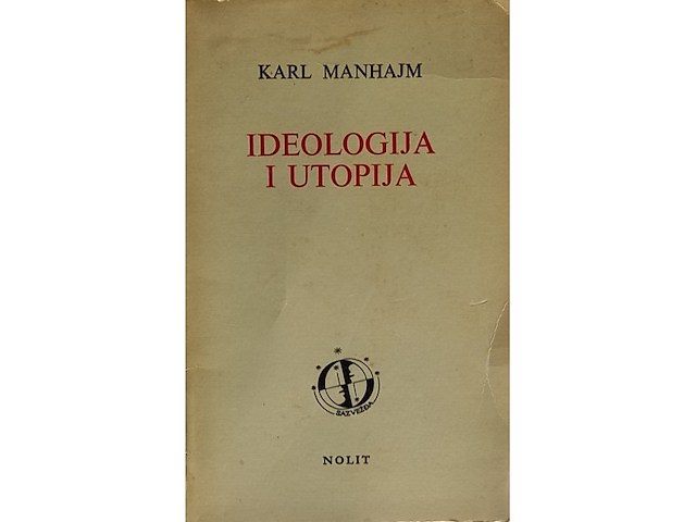 Karl Manhajm: IDEOLOGIJA I UTOPIJA