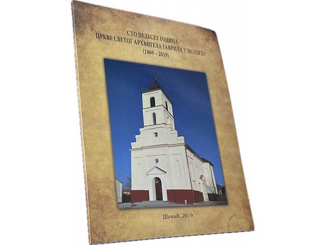 150 godina Crkve Svetog Arhangela Gavrila u Šopiću