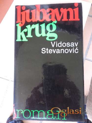 Vidosav Stevanović_roman: Ljubavni krug