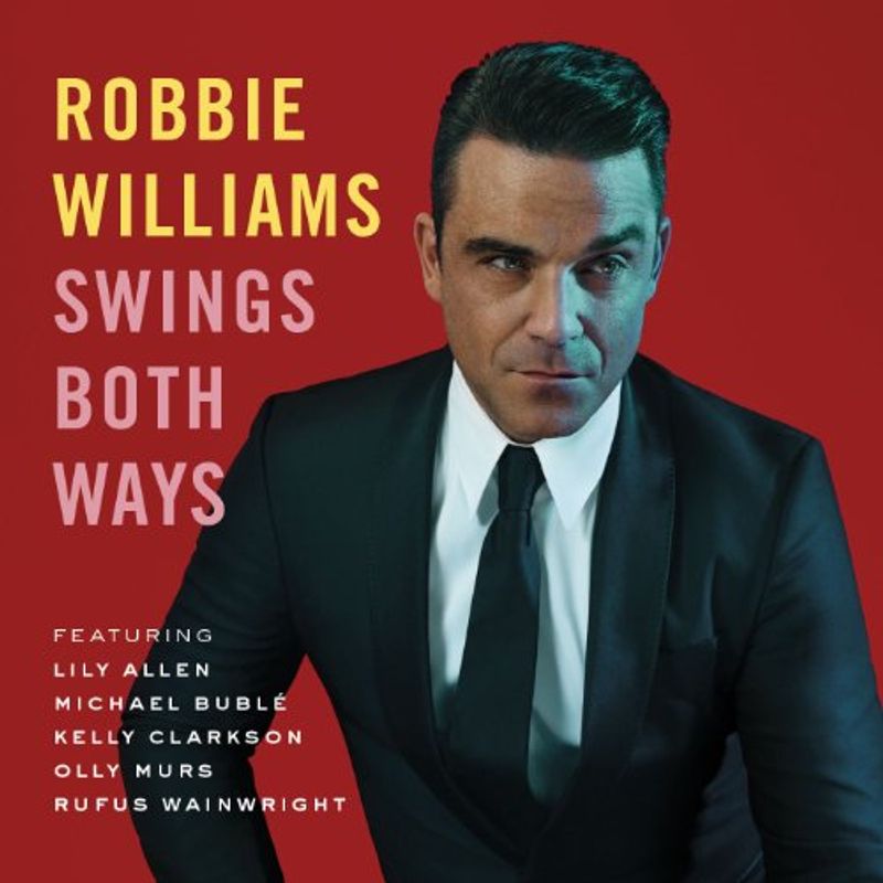 Robbie Williams – Swings Both Ways