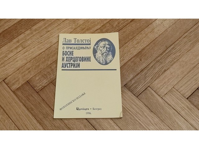 Tolstoj, O prisajedinjenju Bosne i Hercegovine Austriji