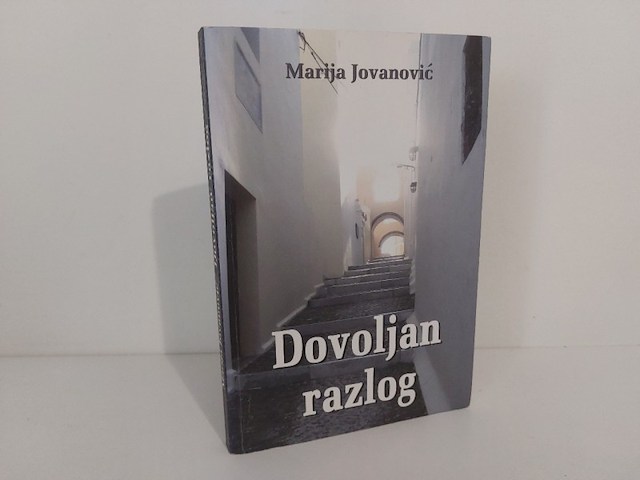 Dovoljan razlog  - Marija Jovanović