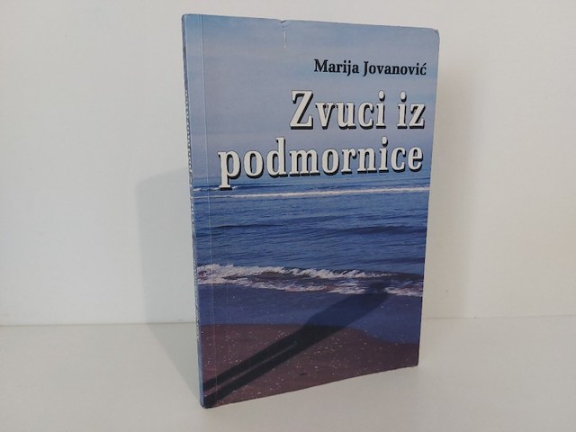 Zvuci iz podmornice  - Marija Jovanović