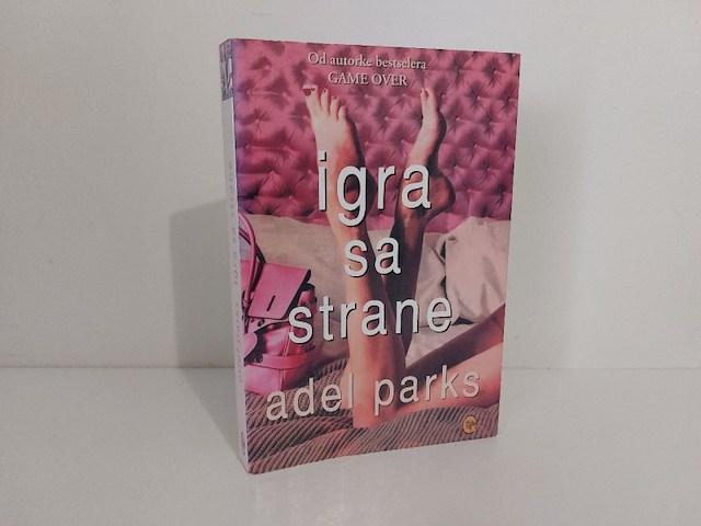 Igra sa strane  - Adel Parks