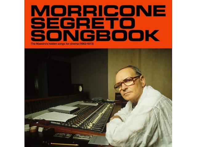 Ennio Morricone - Morricone Segreto Songbook