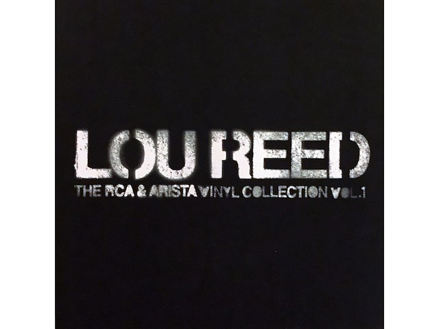 Lou Reed - The Rca &; Arista Vinyl Collection, Vol.1