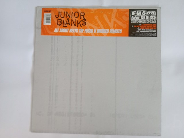 Junior Blanks - All About Beats Fused Remixes