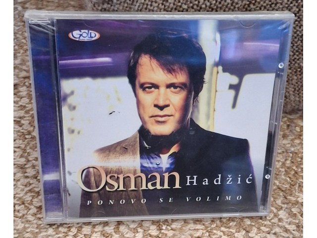 CD-OSMAN HADŽIĆ-PONOVO SE VOLIMO-NOVO U CELOFANU