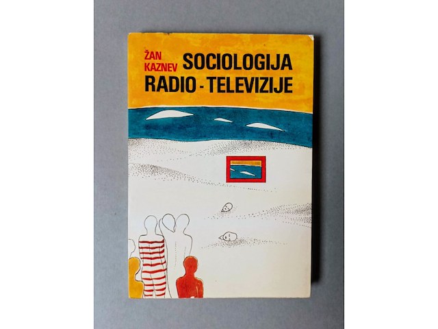 SOCIOLOGIJA RADIO - TELEVIZIJE - Žan Kaznev