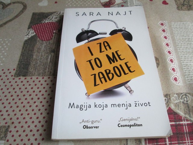 I ZA TO ME ZABOLE - Sara Najt