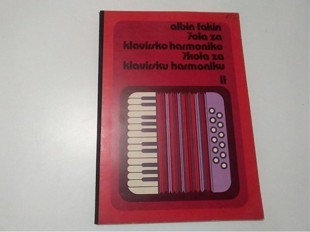Albin Fakin - Škola za klavirsku harmoniku II