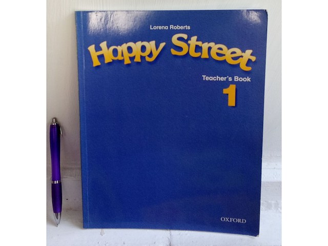 HAPPY STREET 1 TEACHERS BOOK - LORENA ROBERTS