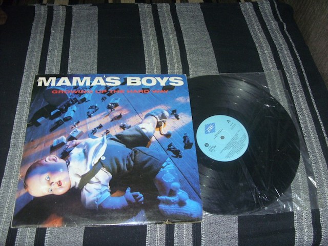 Mama`s Boys – Growing Up The Hard Way LP RTB 1988.