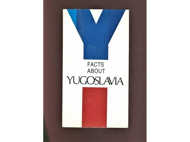 Facts about Yugoslavia