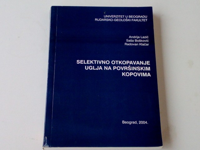 gl - SELEKTIVNO OTKOPAVANJE UGLJA NA POVRSINSKIM KOPOVI