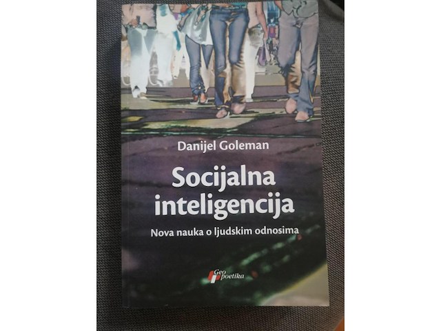 SOCIJALNA INTELIGENCIJA - Danijel Goleman