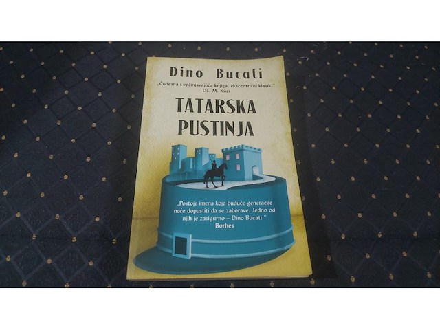 Tatarska pustinja/Dino Bucati