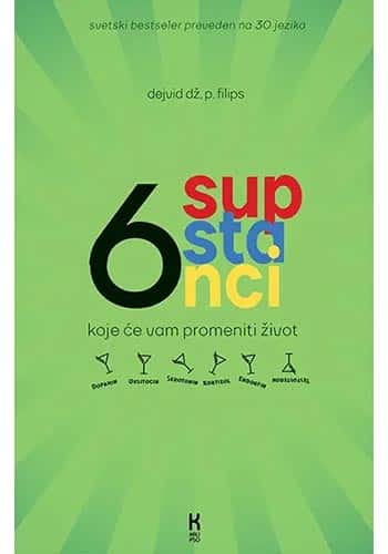 6 supstanci koje će vam promeniti život – Dejvid Fillips