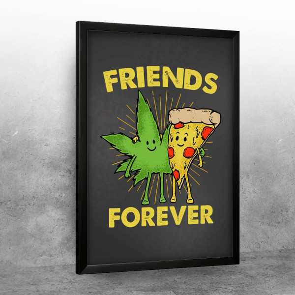 Pizza Weed Friends Forever