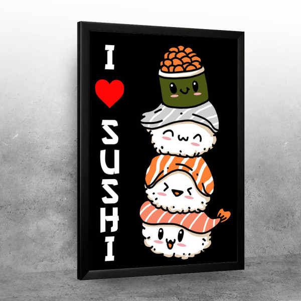 I love sushi