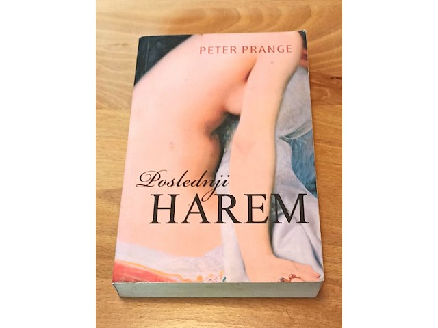 Peter Prange - Poslednji harem