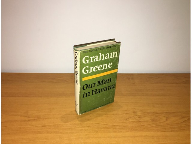 GRAHAM GREENE - OUR MAN IN HAVANA