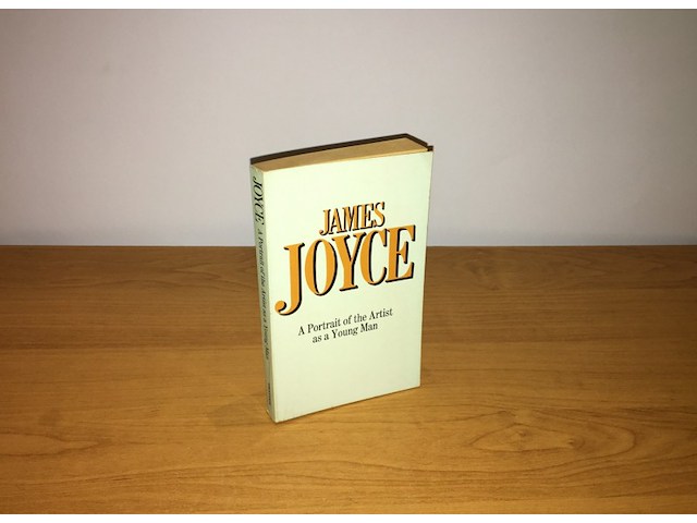 JAMES JOYCE - A PORTRAIT OF THE ARTIST AS A YOUNG MAN