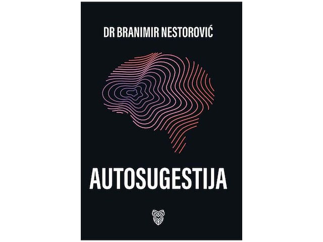 Autosugestija - Branimir Nestorović