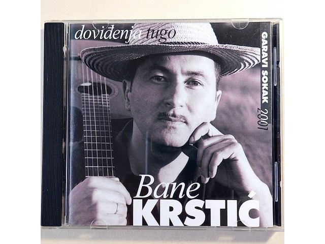 Bane Krstić / Garavi Sokak - Doviđenja Tugo