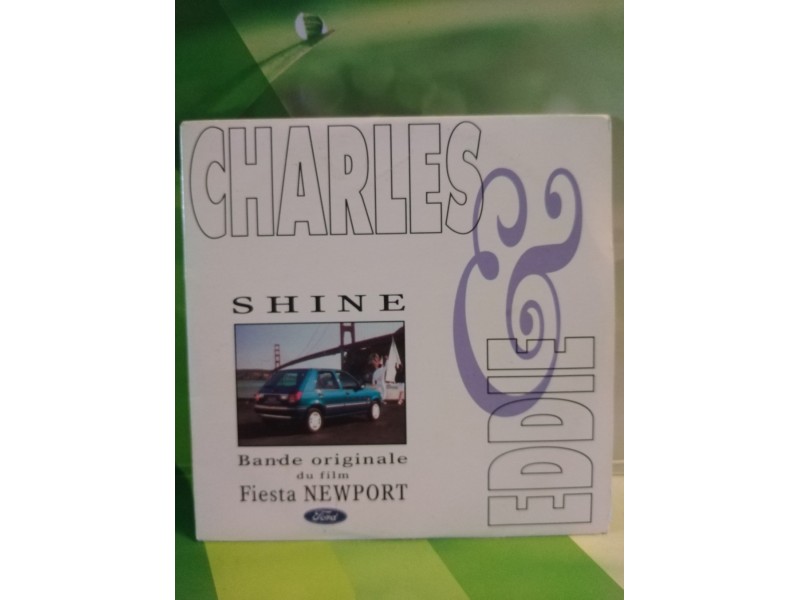 Charles & Eddie - Shine