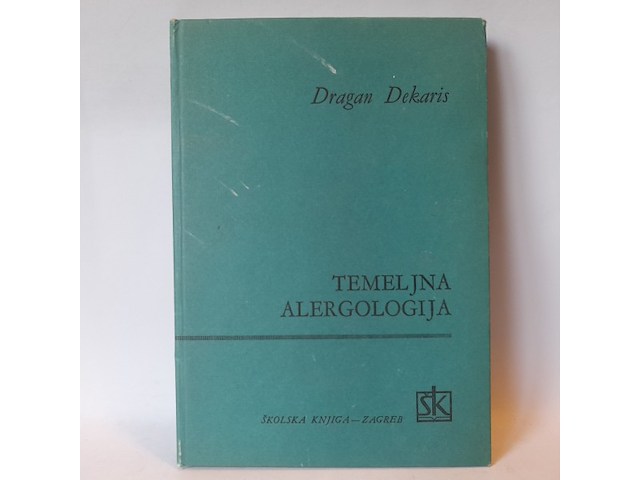 TEMELJNA ALERGOLOGIJA - Dragan Dekaris