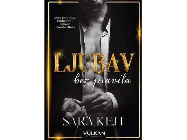 Ljubav bez pravila - Sara Kejt