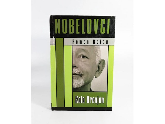 Kola Brenjon, Roman Rolan - Nobelovci