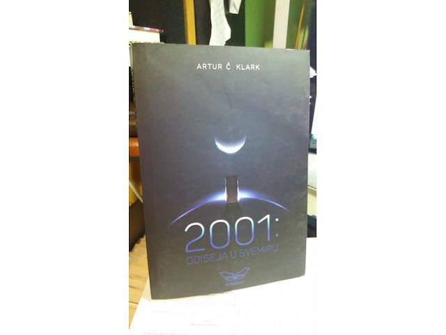 2001: Odiseja u svemiru - Artur Klark