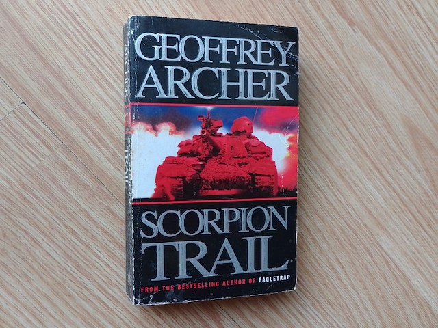 SCORPION TRAIL, Geoffrey Archer