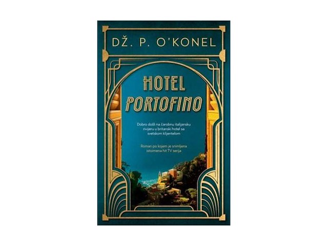 Hotel „Portofino“ - Dž. P. O’Konel