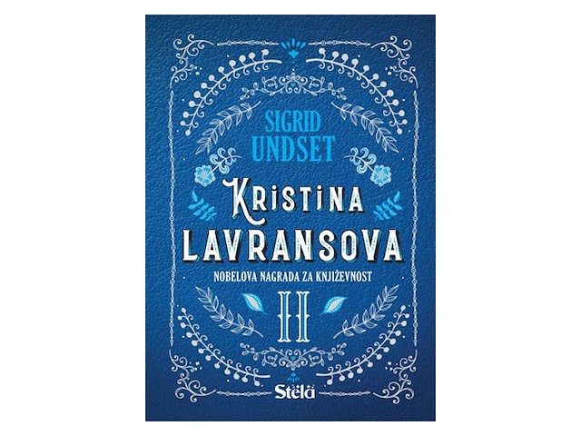 Kristina Lavransova - Knjiga II - Sigrid Undset