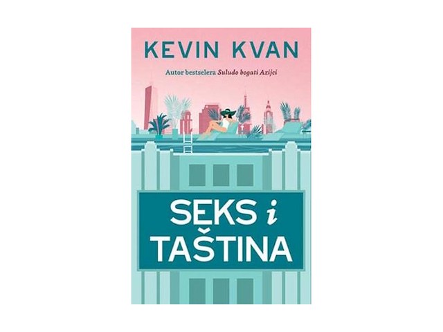 Seks i taština - Kevin Kvan