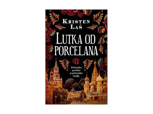 Lutka od porcelana - Kristen Laš