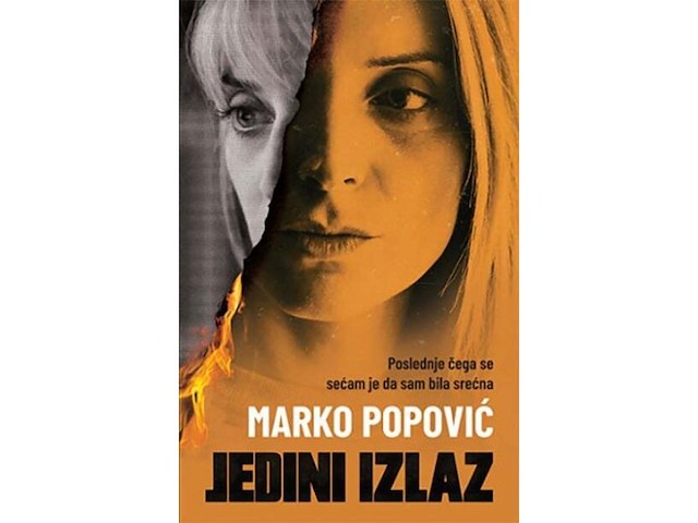 Jedini izlaz - Marko Popović