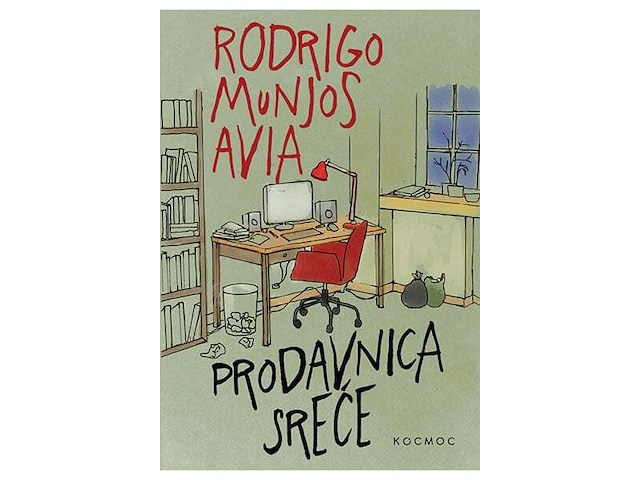 Prodavnica sreće - Rodrigo Munjos Avia