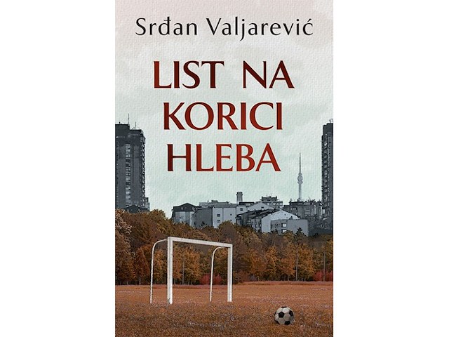 List na korici hleba - Srđan Valjarević