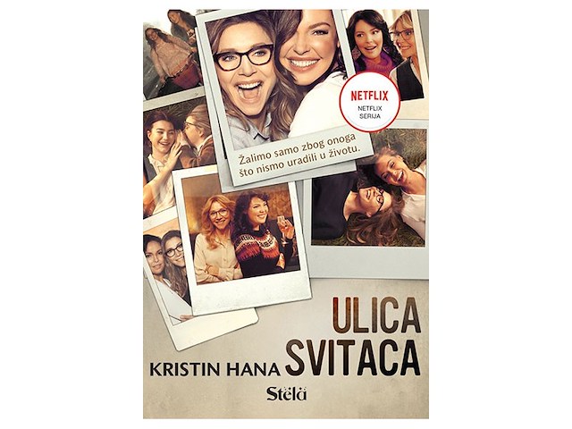 Ulica svitaca - Kristin Hana