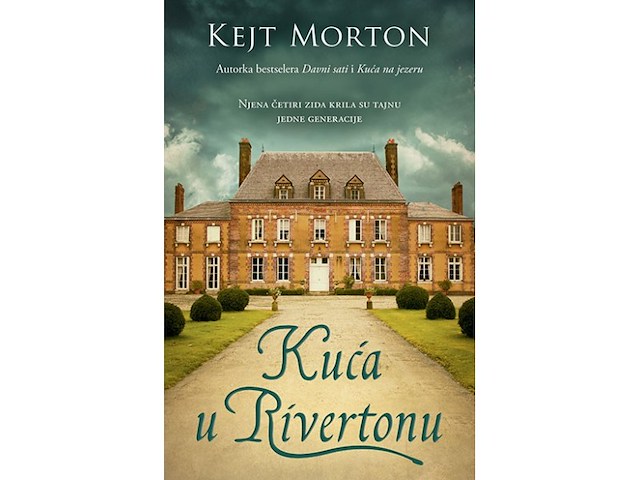 Kuća u Rivertonu - Kejt Morton