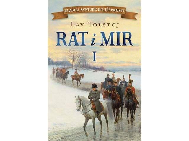 Rat i mir I - Lav Tolstoj