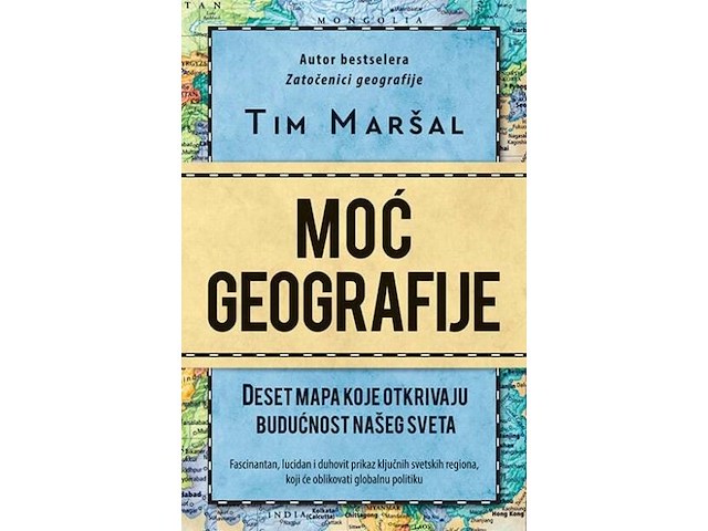 Moć geografije - Tim Maršal