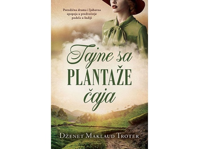 Tajne sa plantaže čaja - Dženet Maklaud Troter